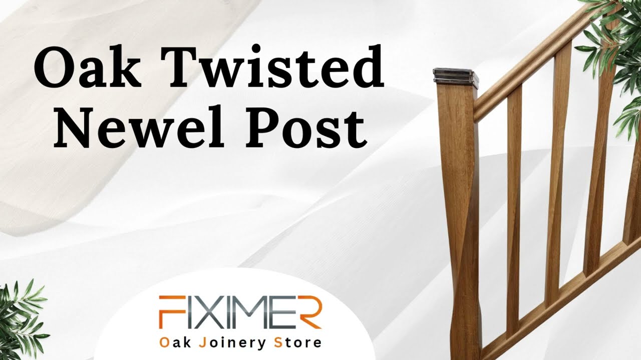 Oak Twisted Newel Post | FIXIMER